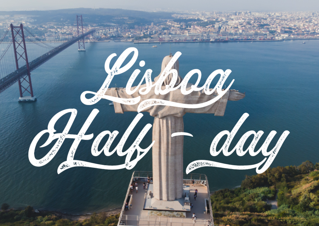 Lisbon Half Day – Portugal Unknown Tours